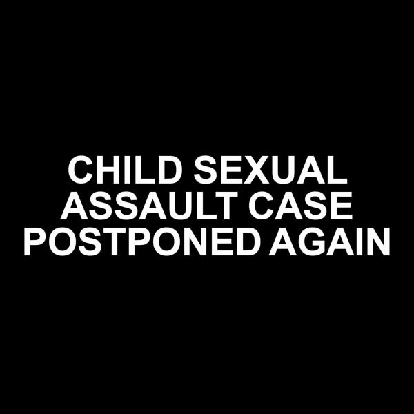 Platinum Bushvelder - Child sexual assault case postponed again - Crime ...